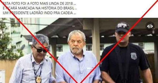 Suposta foto de Lula sendo preso foi alterada e é de 2015 ...